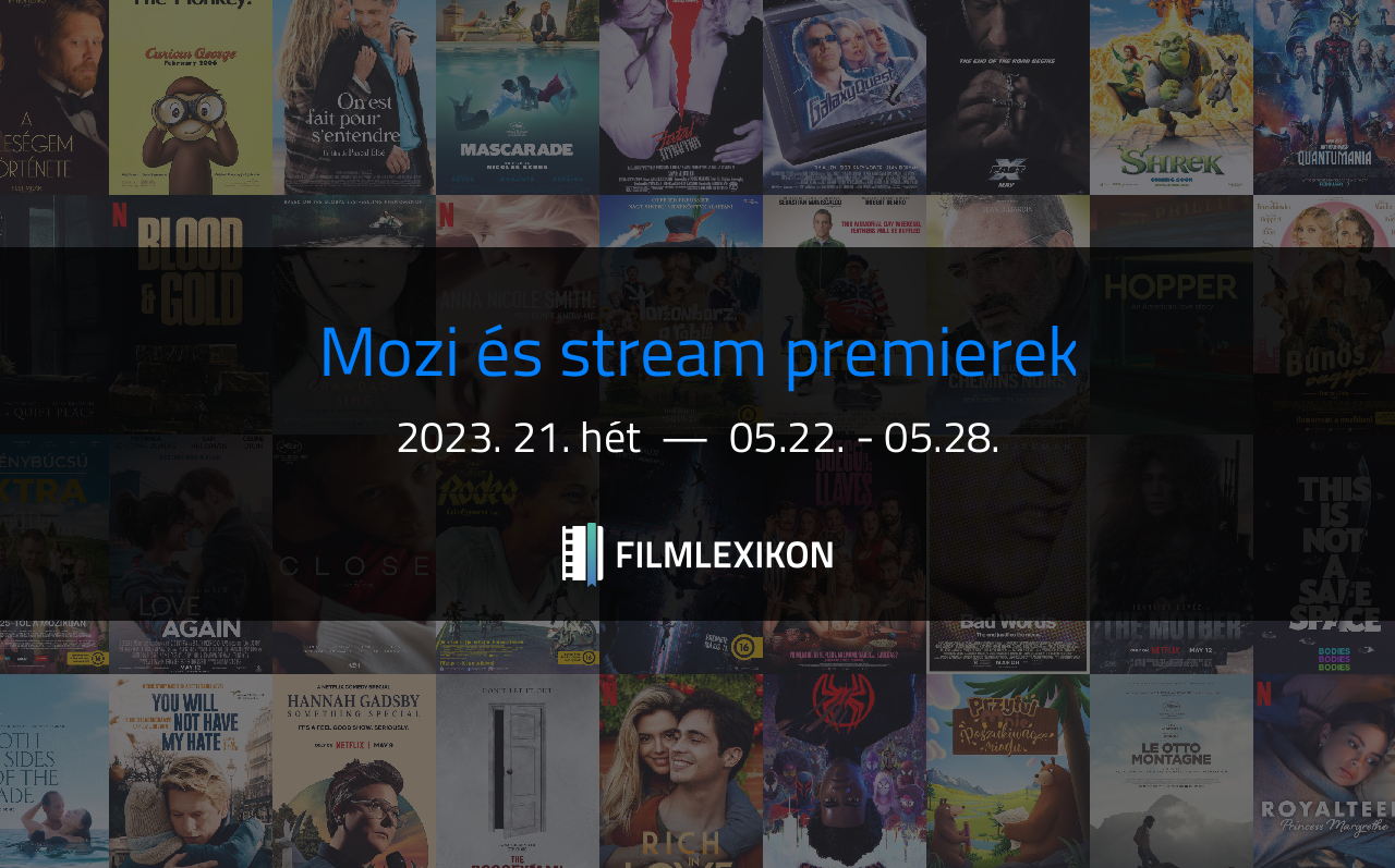 Filmes premiernaptár 2023. 21. hét | Filmlexikon.hu